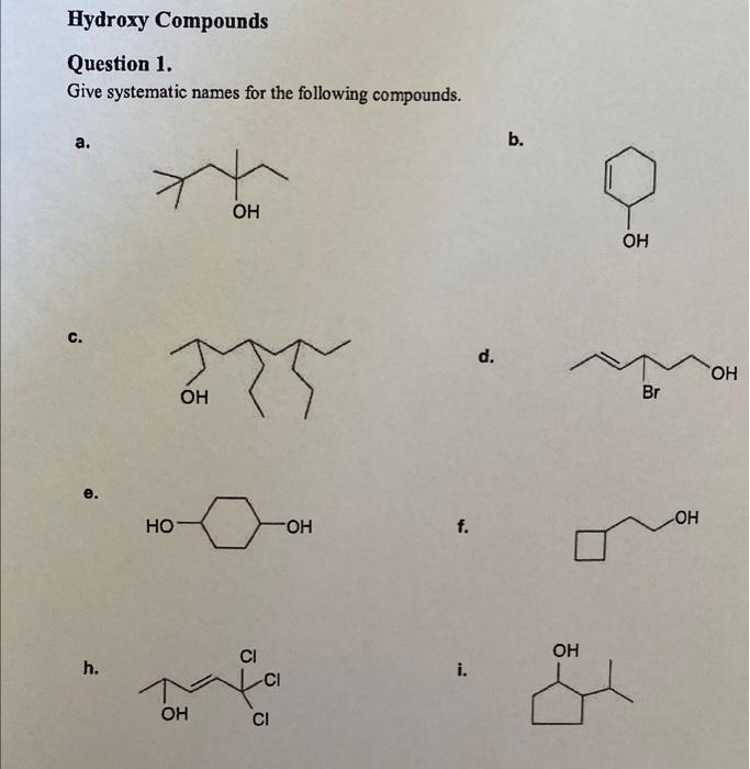 Question 1. Give systematic names for the following | Chegg.com