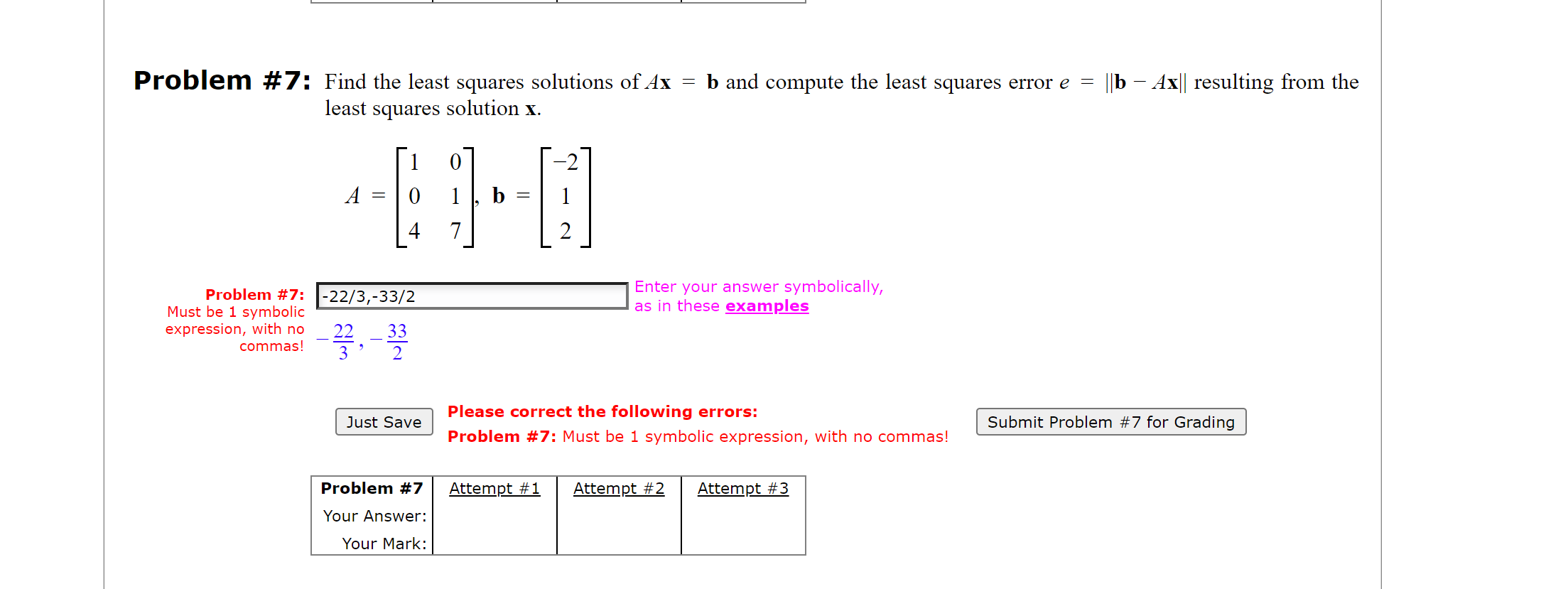 Solved Problem #7: Find the least squares solutions of Ax=b | Chegg.com
