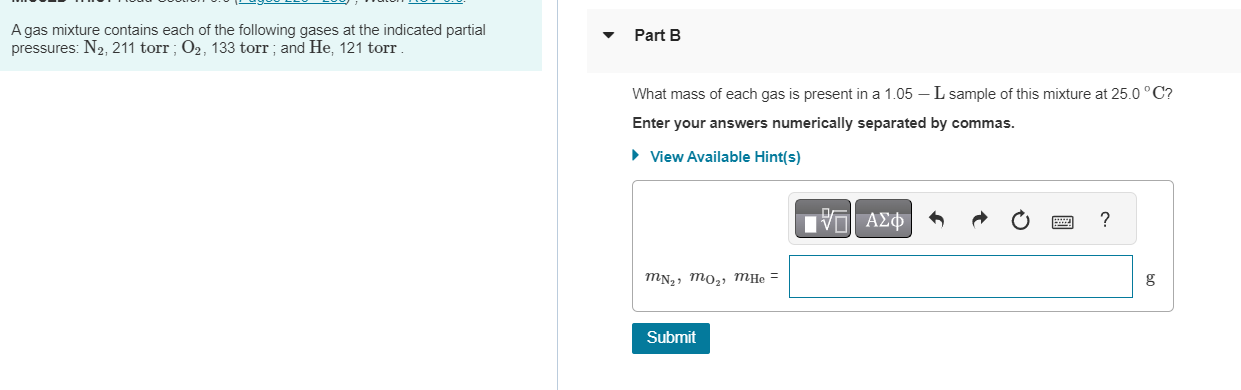 Solved A gas mixture contains each of the following gases at | Chegg.com