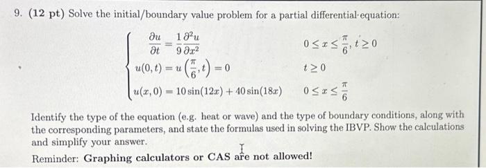 Solved 9. (12 pt) Solve the initial/boundary value problem | Chegg.com
