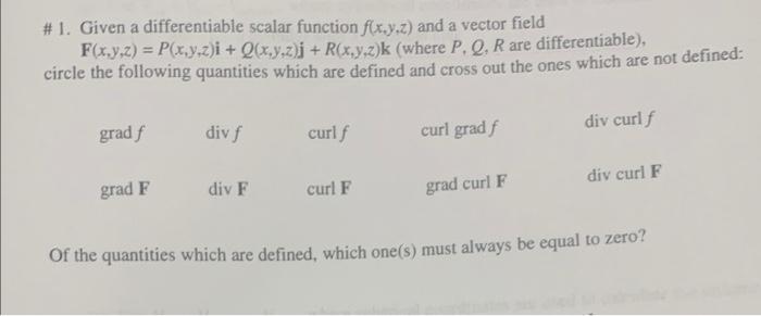Solved \#1. Given a differentiable scalar function f(x,y,z) | Chegg.com