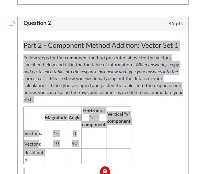 Solved Question 2Part 2 - ﻿Component Method Addition: Vector | Chegg.com