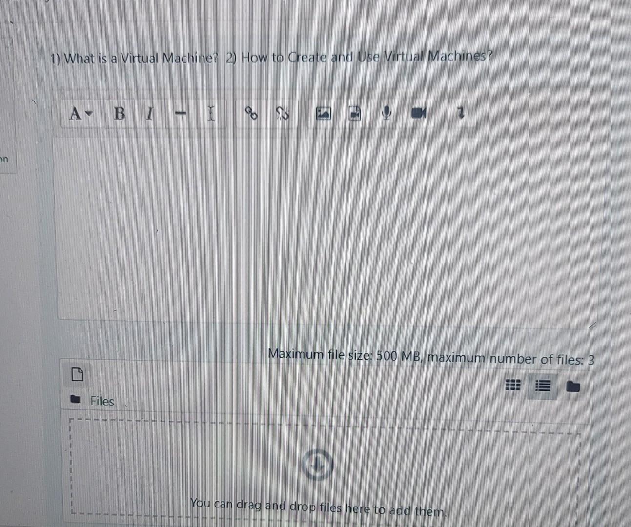 Solved 1) What is a Virtual Machine? 2) How to Create and | Chegg.com