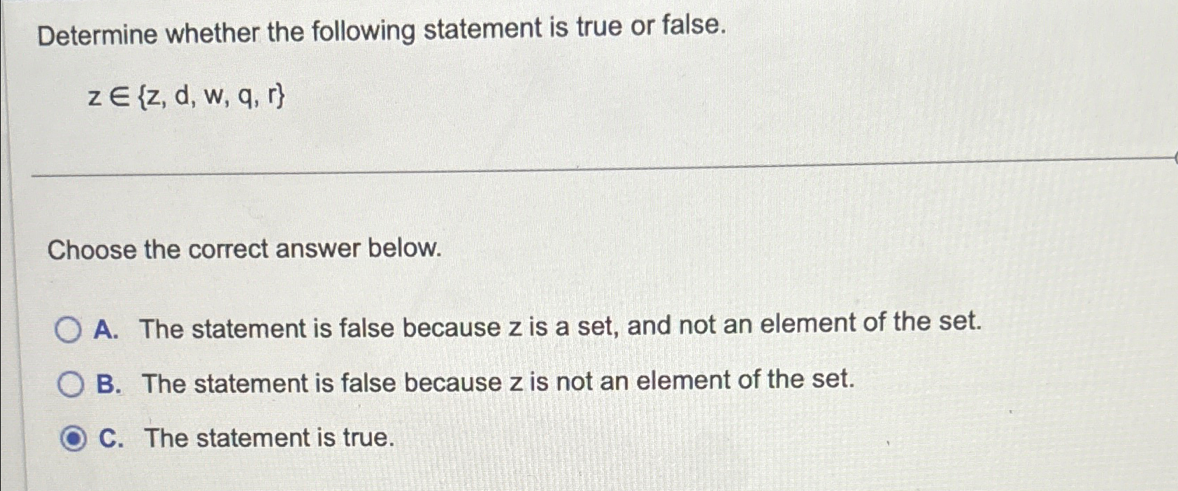 Solved Determine whether the following statement is true or | Chegg.com