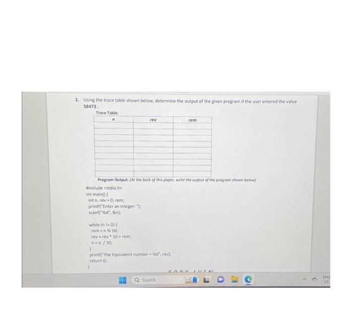 Solved 2. Using the trace table shown below, determine the | Chegg.com