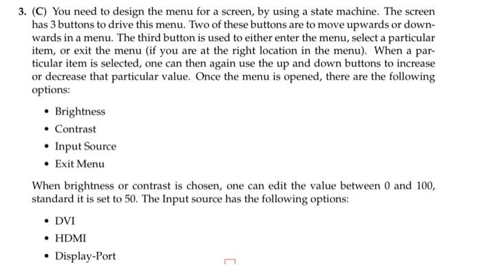 Solved (C) You need to design the menu for a screen, by | Chegg.com