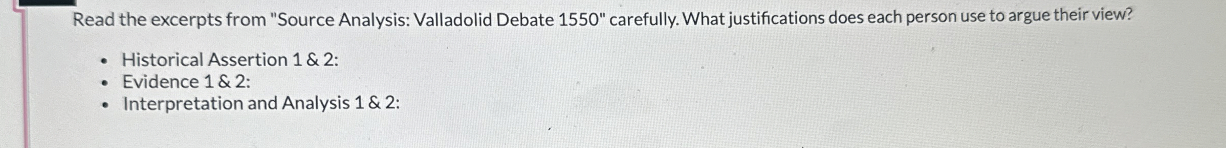 Solved Read the excerpts from "Source Analysis: Valladolid | Chegg.com
