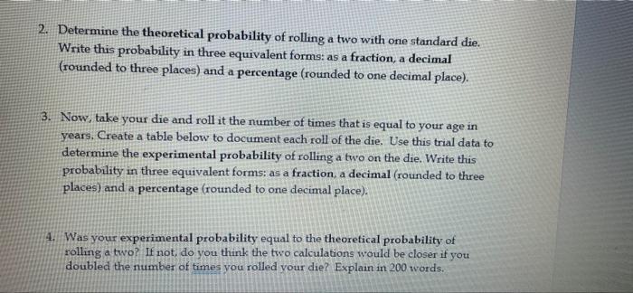 Solved 2. Determine the theoretical probability of rolling a | Chegg.com