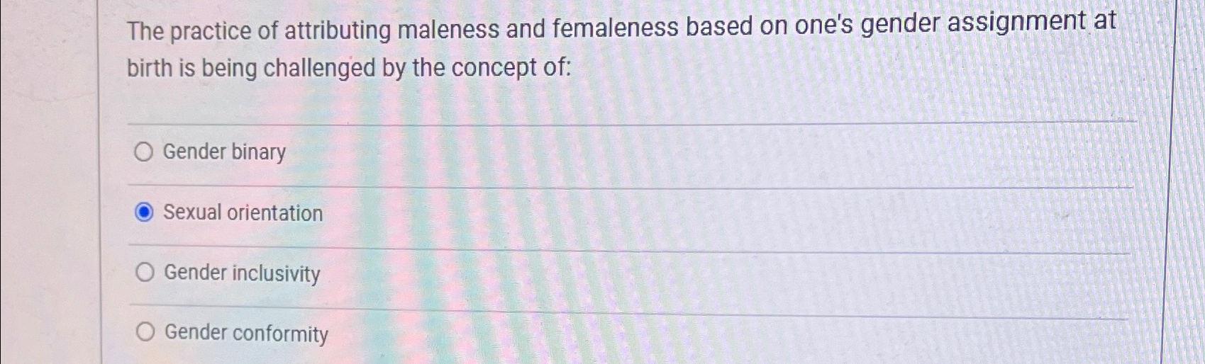Solved The practice of attributing maleness and femaleness | Chegg.com