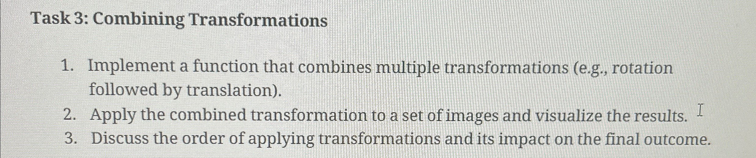 Solved Task 3: Combining TransformationsImplement a function | Chegg.com