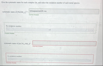 Solved Give the systematic name for each complex ion, and | Chegg.com
