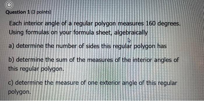 Solved Question 1 ( 3 points) Each interior angle of a | Chegg.com