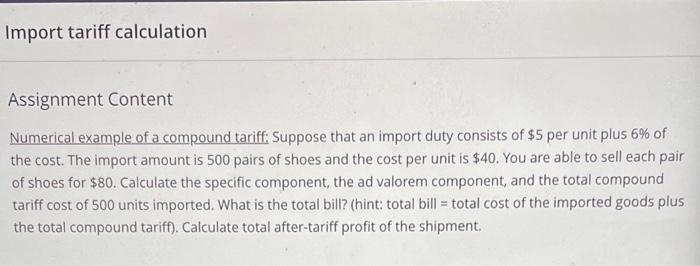 Solved Import tariff calculation Assignment Content | Chegg.com