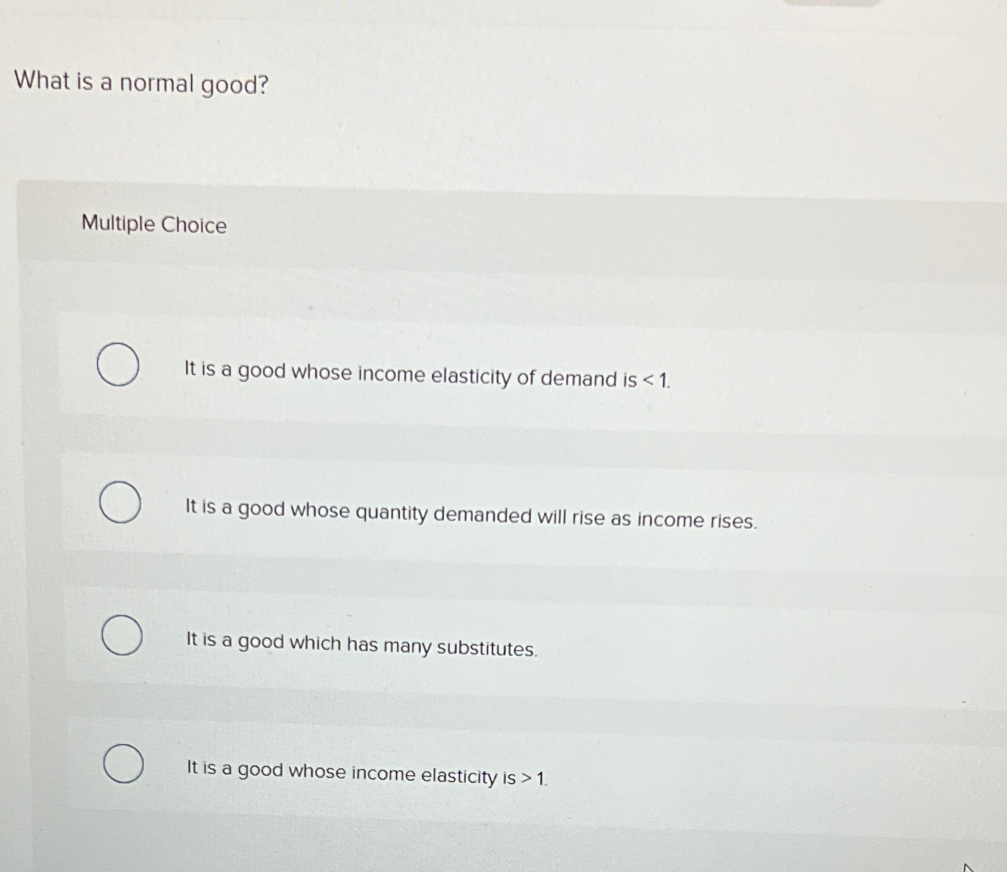 Solved What is a normal good?Multiple ChoiceIt is a good | Chegg.com