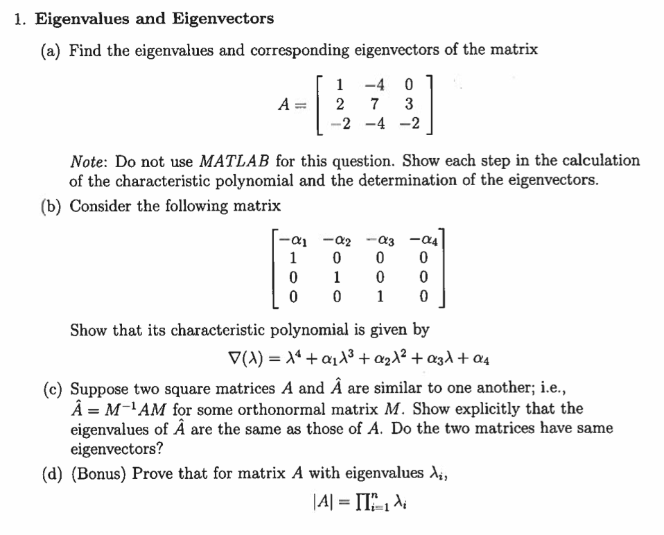 Solved (a) ﻿Find the eigenvalues and corresponding | Chegg.com