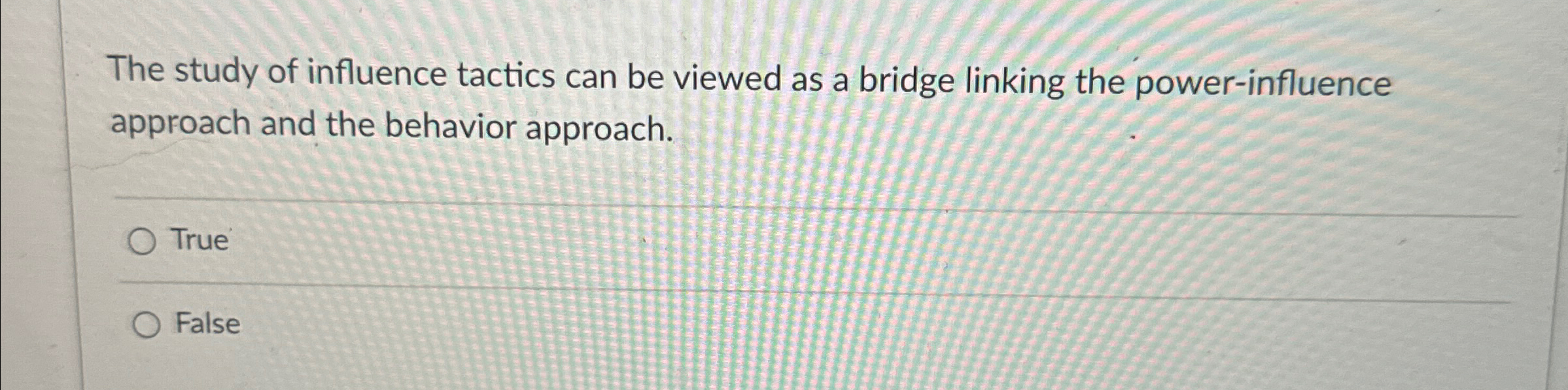 Solved The study of influence tactics can be viewed as a | Chegg.com