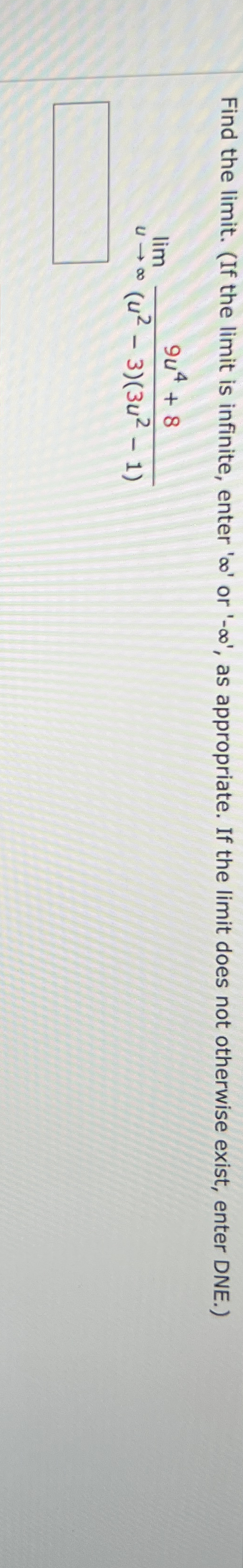 Solved Find the limit. (If the limit is infinite, enter | Chegg.com