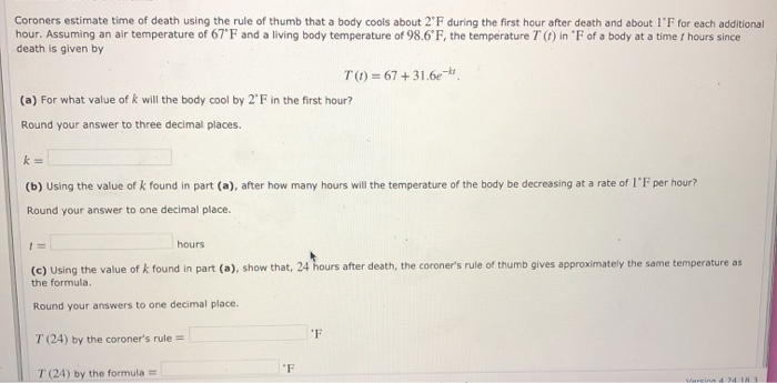 Solved Coroners estimate time of death using the rule of | Chegg.com