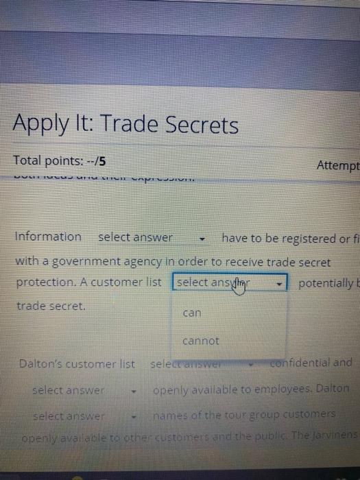 Solved Identifying the Facts and Issues A trade secret is | Chegg.com