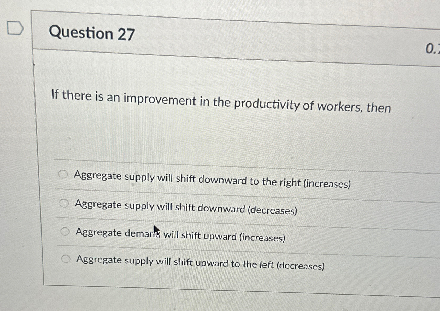 Solved Question 27If there is an improvement in the | Chegg.com