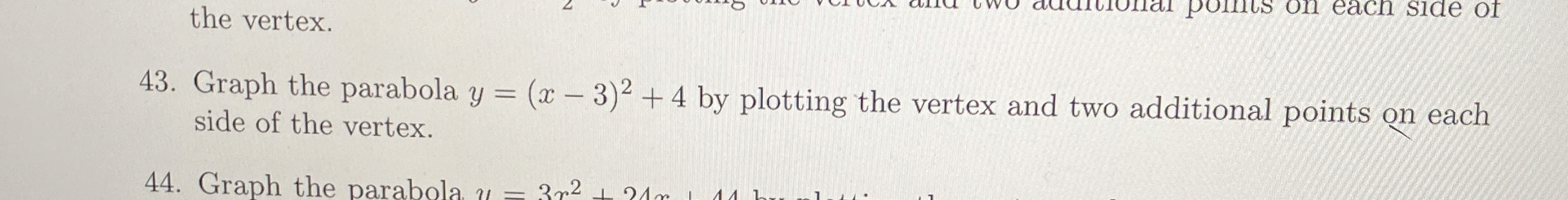 Solved Graph the parabola y=(x-3)2+4 ﻿by plotting the vertex | Chegg.com