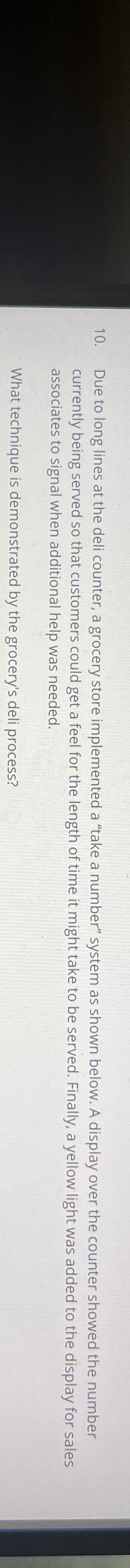Solved Due to long lines at the deli counter, a grocery | Chegg.com