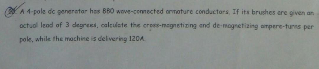 Solved 36. A 4-pole dc generator has 880 wave-connected | Chegg.com