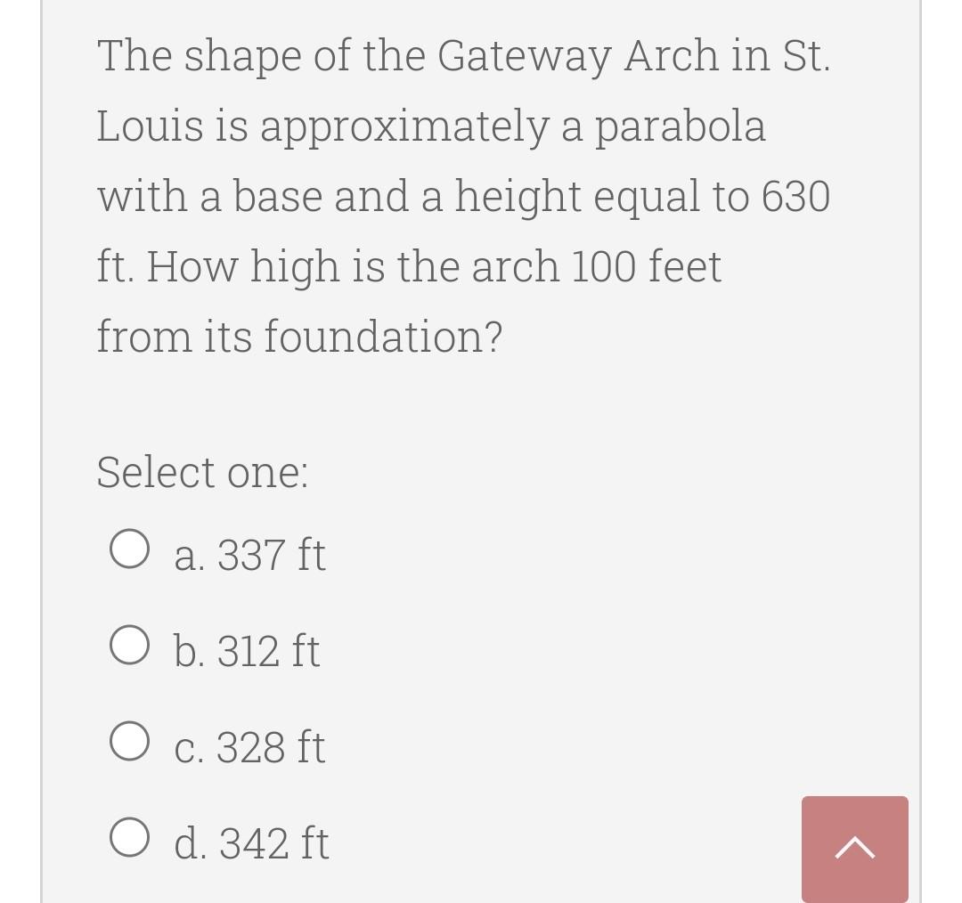 Solved The shape of the Gateway Arch in St. Louis is | Chegg.com