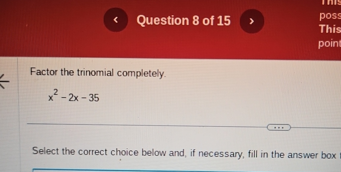 Solved Question 8 ﻿of 15Factor the trinomial | Chegg.com