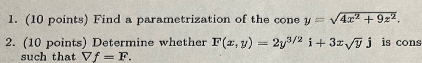 Solved (10 ﻿points) ﻿Find a parametrization of the cone | Chegg.com