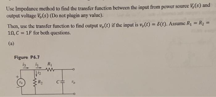 Solved Use Impedance method to find the transfer function | Chegg.com