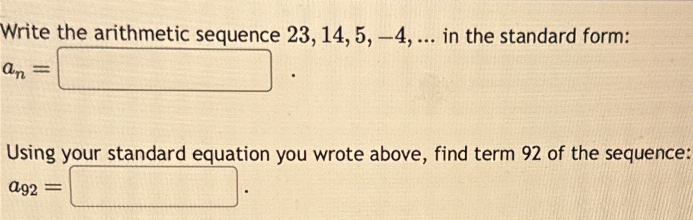 Solved Write the arithmetic sequence 23,14,5,-4,dots in the | Chegg.com
