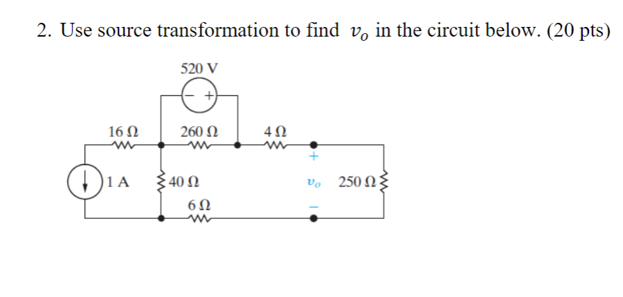 Solved please help Use source transformation to find \( | Chegg.com