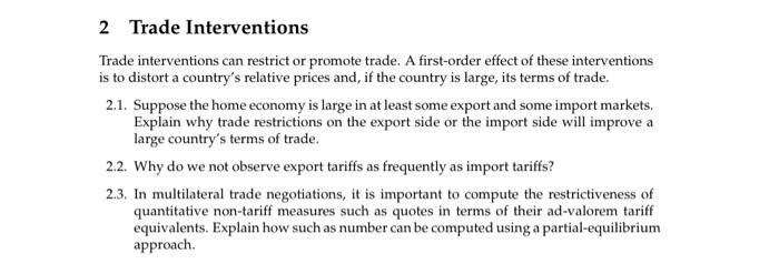 Solved 2 Trade Interventions Trade interventions can | Chegg.com