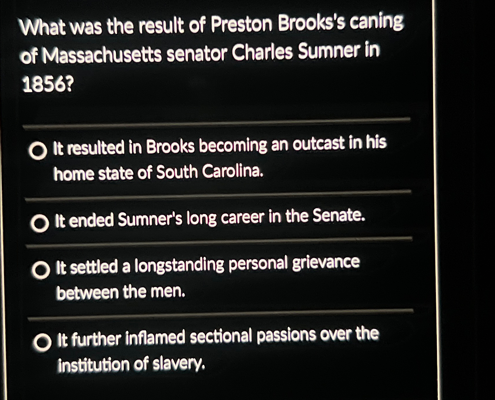 Solved What was the result of Preston Brooks's caning of | Chegg.com