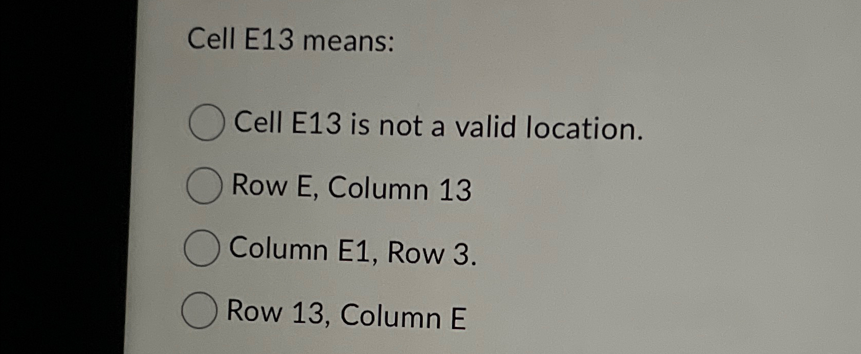Solved Cell E13 ﻿means:Cell E13 ﻿is not a valid location.Row | Chegg.com