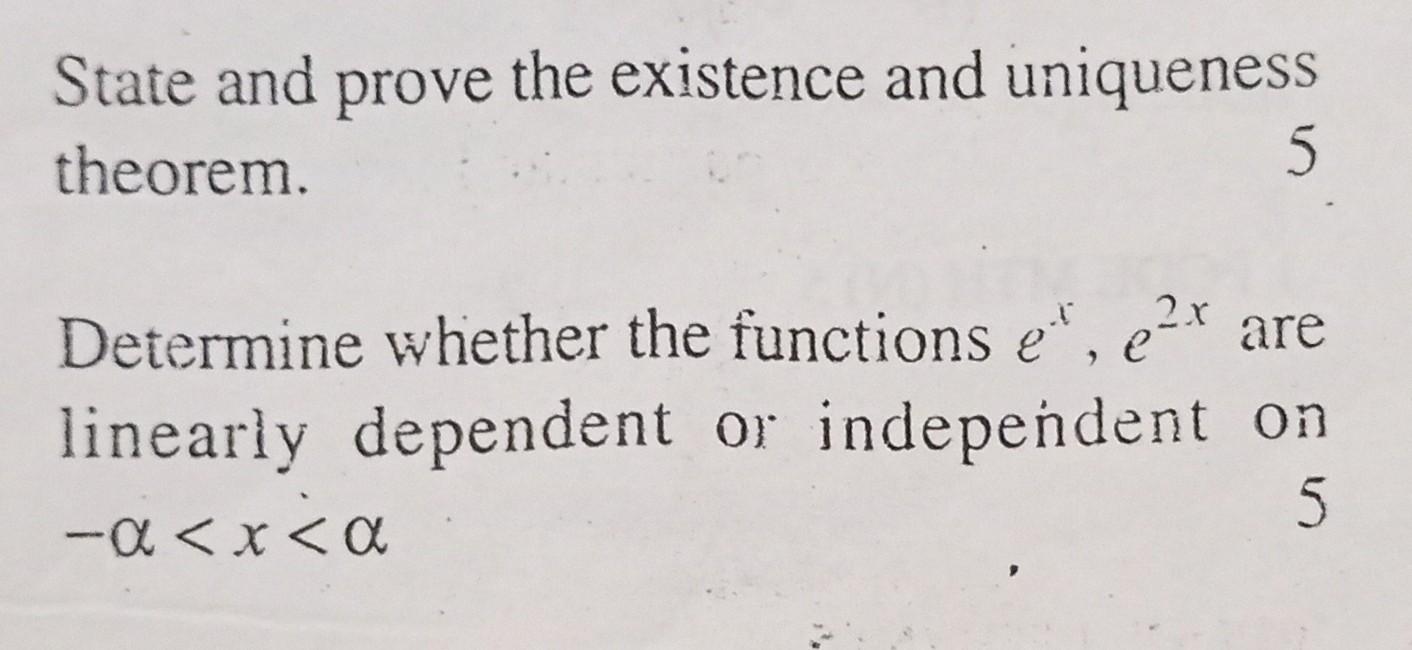 Solved State and prove the existence and uniqueness theorem. | Chegg.com