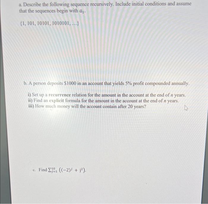 Solved a. Describe the following sequence recursively. | Chegg.com