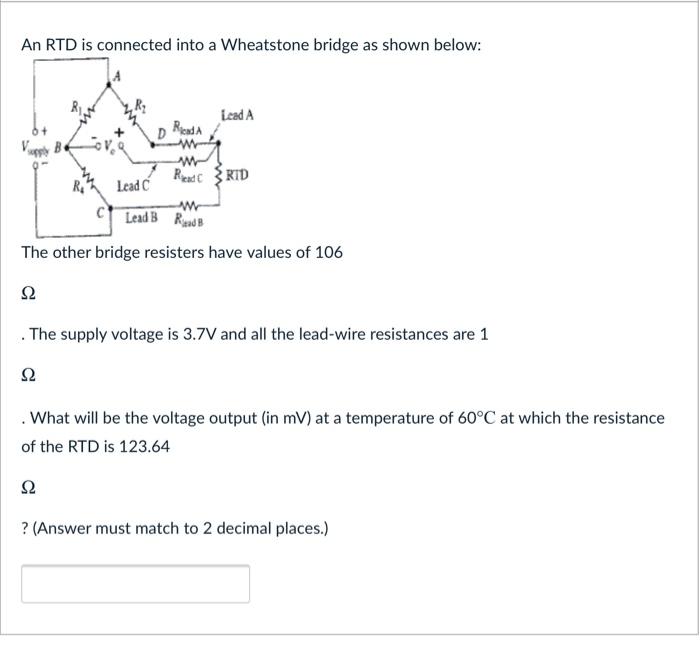 Solved An RTD is connected into a Wheatstone bridge as shown | Chegg.com