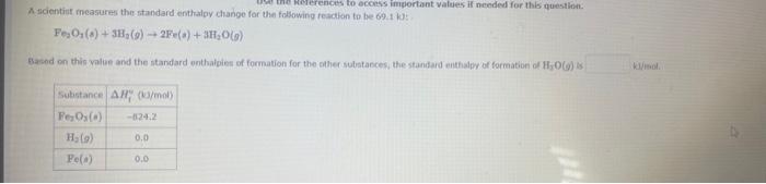 Solved Fe2O2(s)+3H2(g)→2Fee(a)+3H2O(g) | Chegg.com
