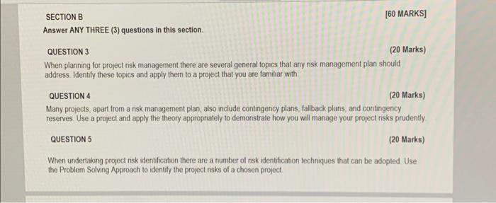 Solved QUESTION 3 (20 Marks) When planning for project nisk | Chegg.com