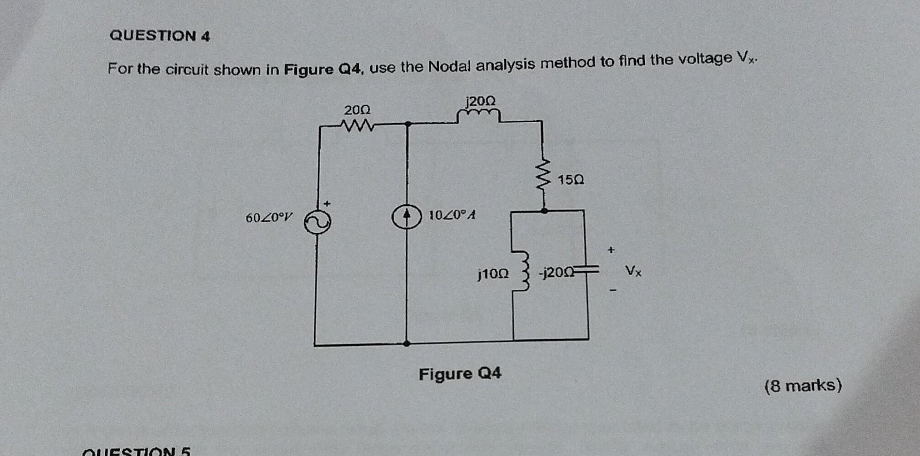 Solved For the circuit shown in Figure Q4, use the Nodal | Chegg.com