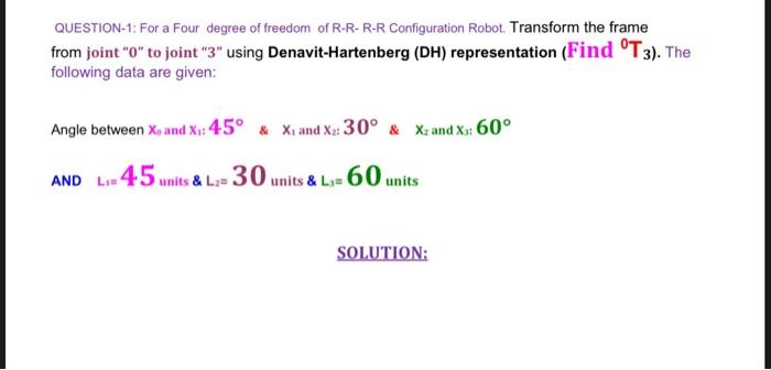Solved QUESTION-1: For a Four degree of freedom of R-R- R-R | Chegg.com