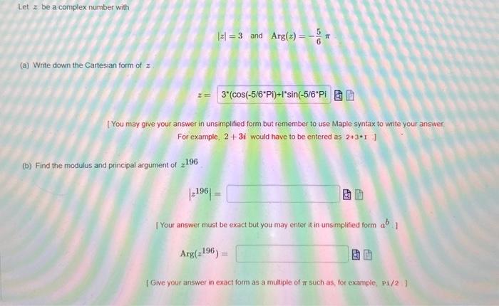 Solved Let z be a complex number with ∣z∣=3 and Arg(z)=−65π | Chegg.com