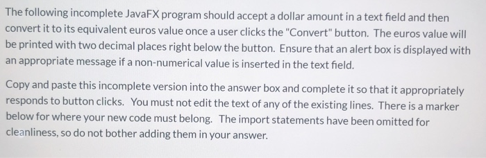 Solved The following incomplete JavaFX program should accept | Chegg.com