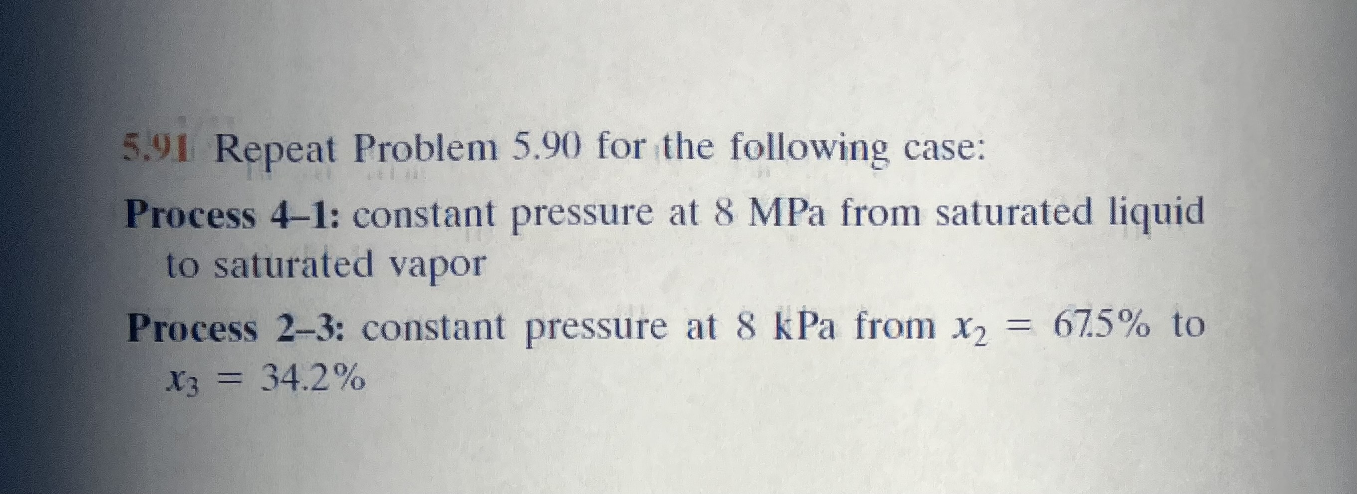 Solved by an EXPERT 5.91 ﻿Repeat Problem 5.90 ﻿for the following | Chegg.com