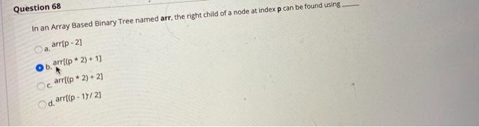 Solved Question 68 In An Array Based Binary Tree Named Arr