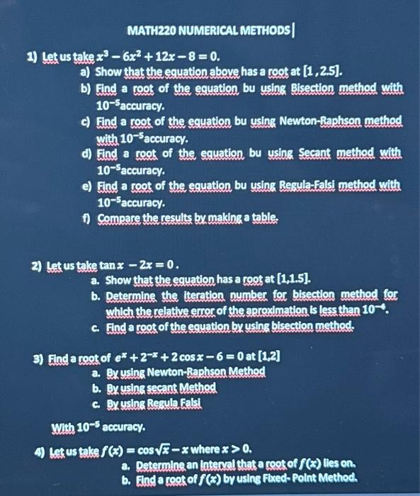 Solved MATH220 NUMERICAL METHODS| 1) Let us take | Chegg.com