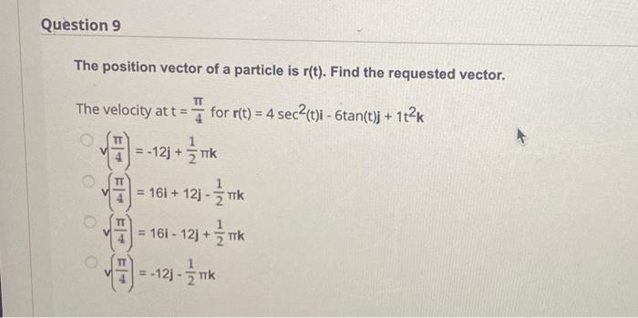 Solved The position vector of a particle is r(t). Find the | Chegg.com