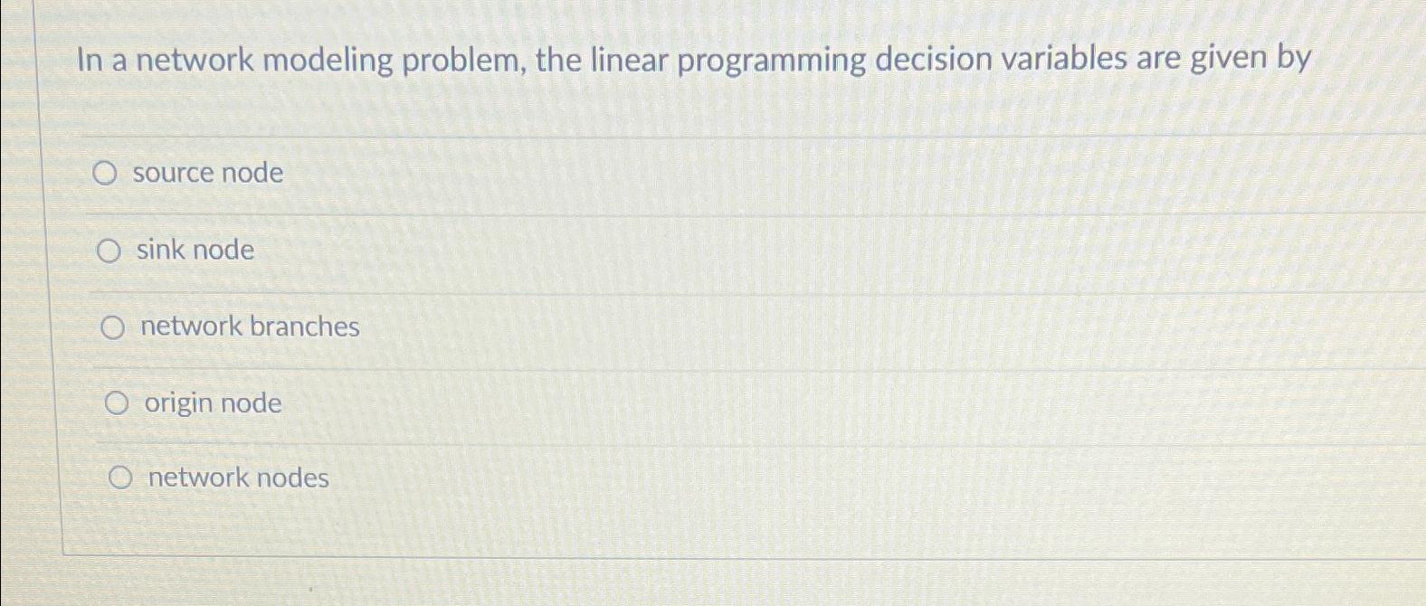 Solved In a network modeling problem, the linear programming | Chegg.com